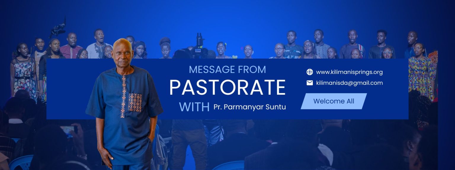 Message from Pastorate – Kilimani Springs SDA Church